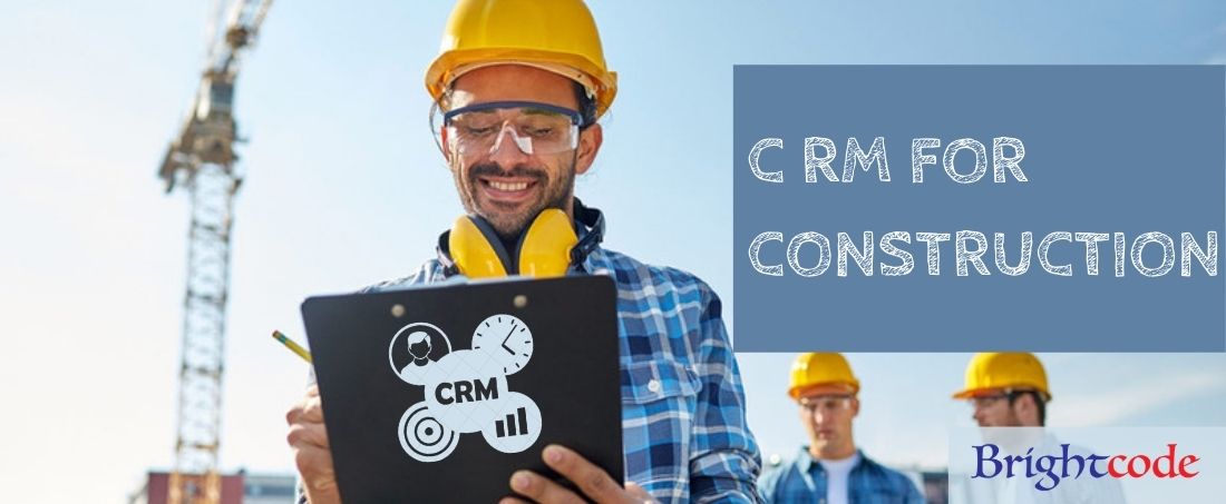 CRM for Construction | Brightcode